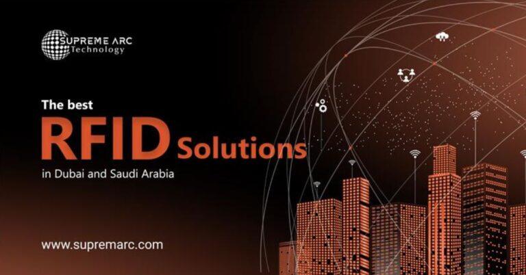 The Best RFID solutions in Dubai and Saudi Arabia - Supreme ARC - Supreme Arc Technology