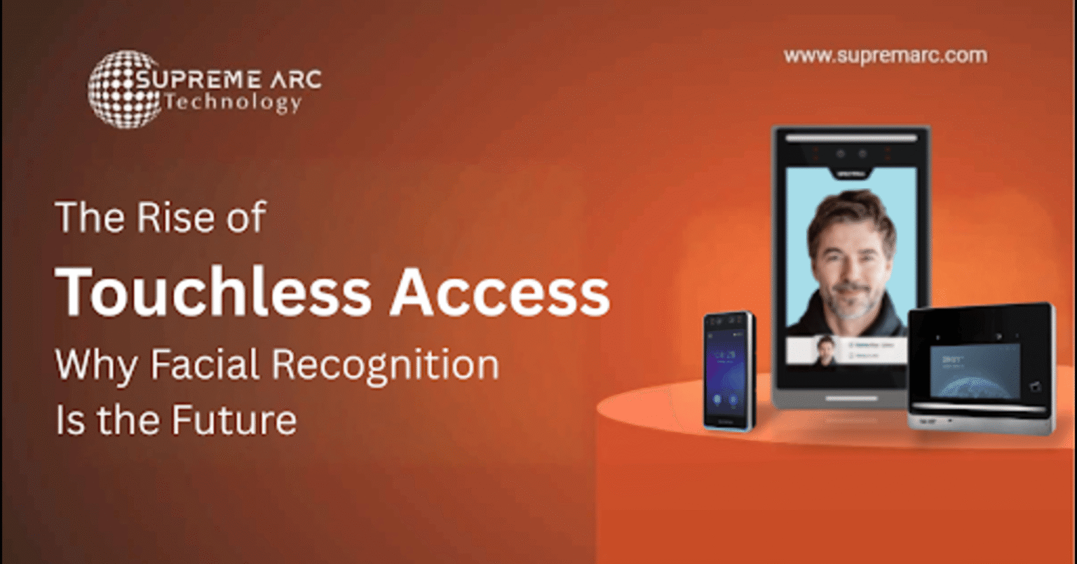 The Rise of Touchless Access: Why Facial Recognition Is the Future